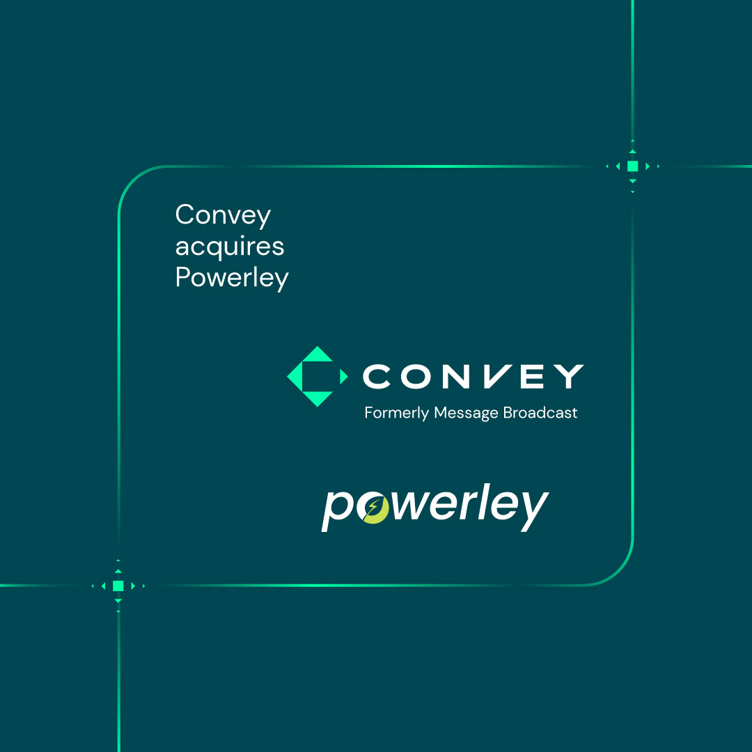 Convey Acquires Powerley for Better Customer Engagement | Convey | Reimagining the Customer Journey